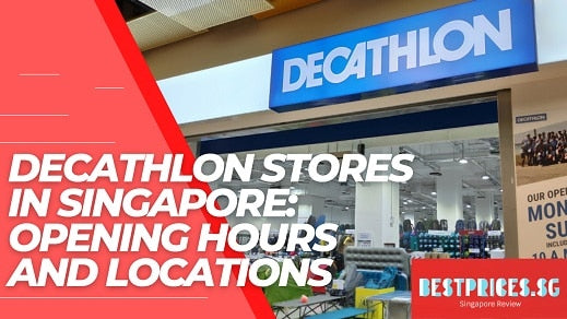 14 Decathlon Singapore 2025: Locations & Opening Hours – Best Prices SG
