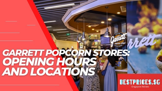 Garrett Popcorn Stores Singapore: Locations & Opening Hours 2025 – Best ...