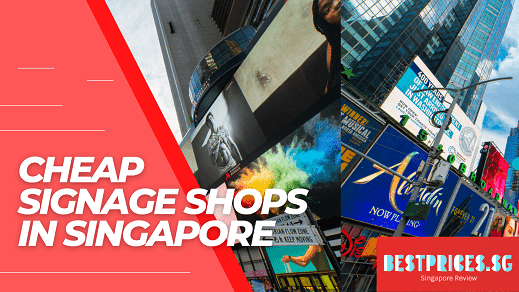 Cheap Signage Shop Singapore 2025 for Acrylic and Outdoor Signage ...