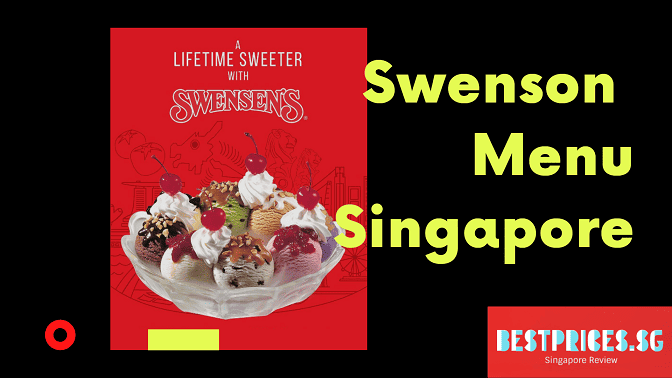 Swensen Menu Singapore 2024 with Latest Prices – Best Prices SG